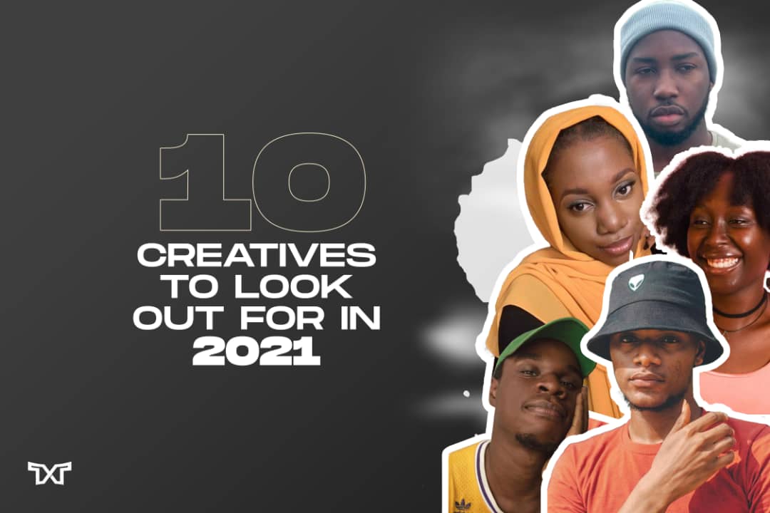 10 Visual Art Creatives To Look Out For in 2021