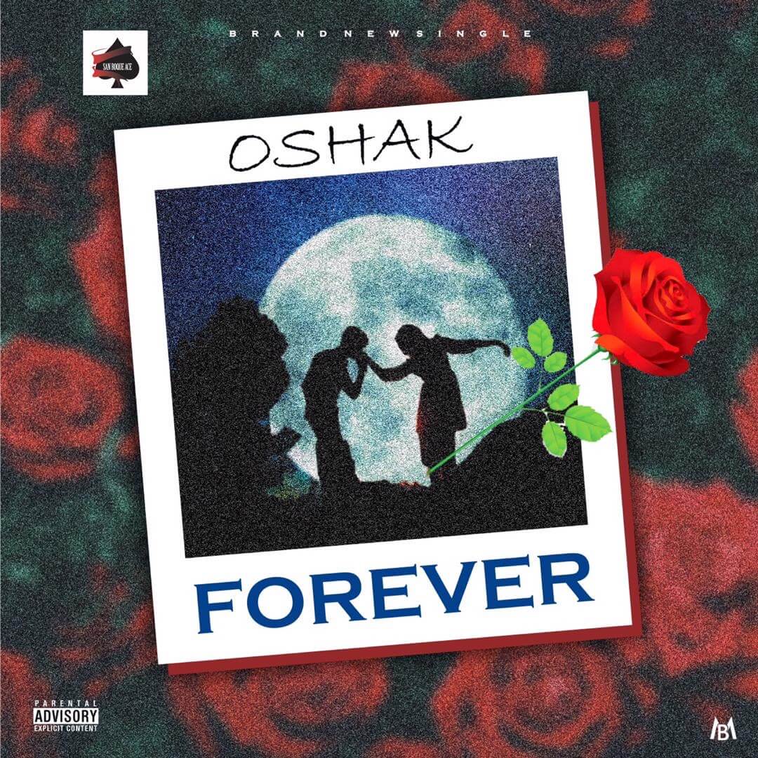 Oshak Takes The Spotlight With New Single “Forever”
