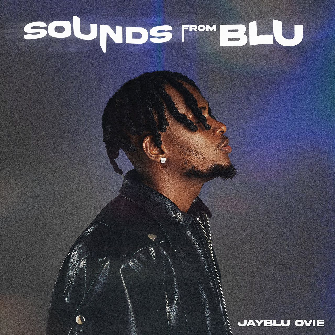 Jayblu Ovie Returns With Sophomore EP "Sounds From Blu"